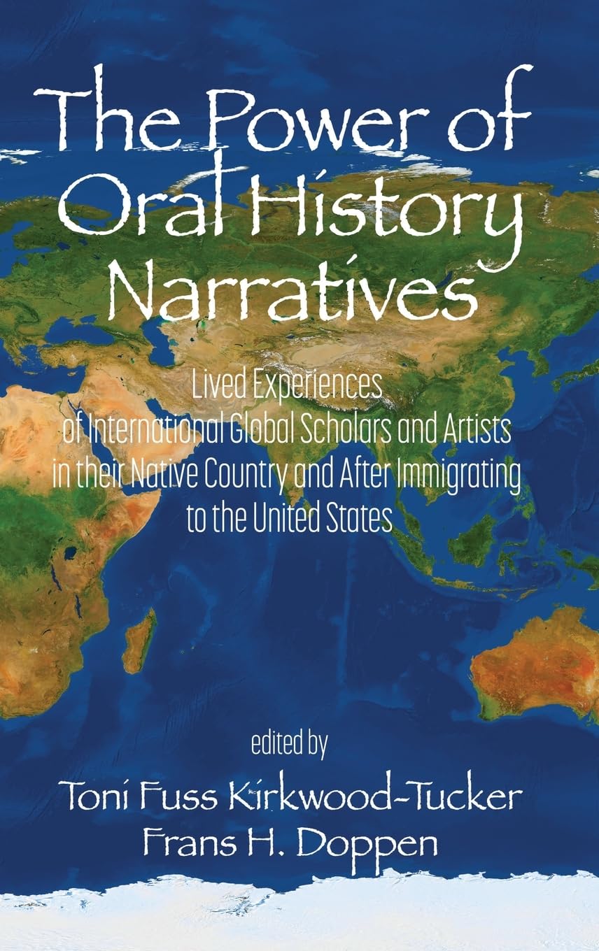 The Power of Oral History Narratives: Lived Experiences of ...