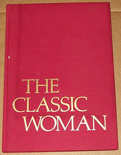 The Classic Woman Created to show the Beauty of Women, to Reveal What ...