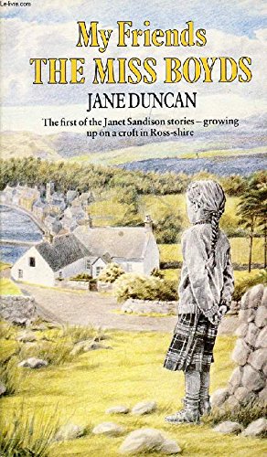 My Friends the Miss Boyds (My Friends, #1) by Jane Duncan | Goodreads