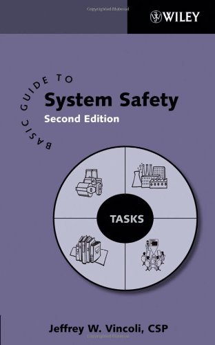 Basic Guide to System Safety:2nd (Second) edition by Jeffrey W. Vincoli ...