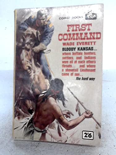 First command (Corgi books-no.935) by Wade Everett | Goodreads