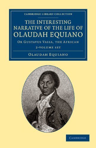 The Interesting Narrative of the Life of Olaudah Equiano 2 Volume Set ...