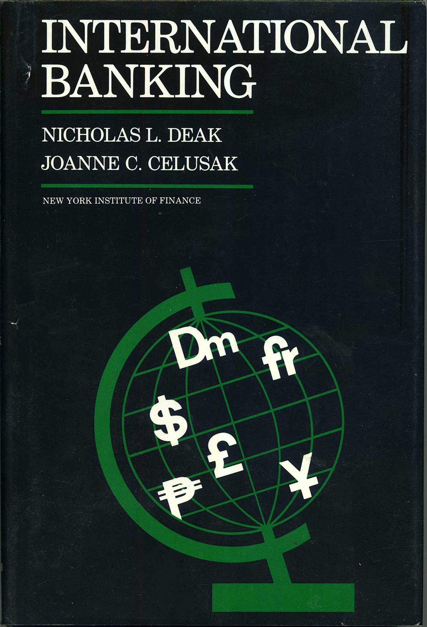 International Banking by Nicholas L Deak | Goodreads