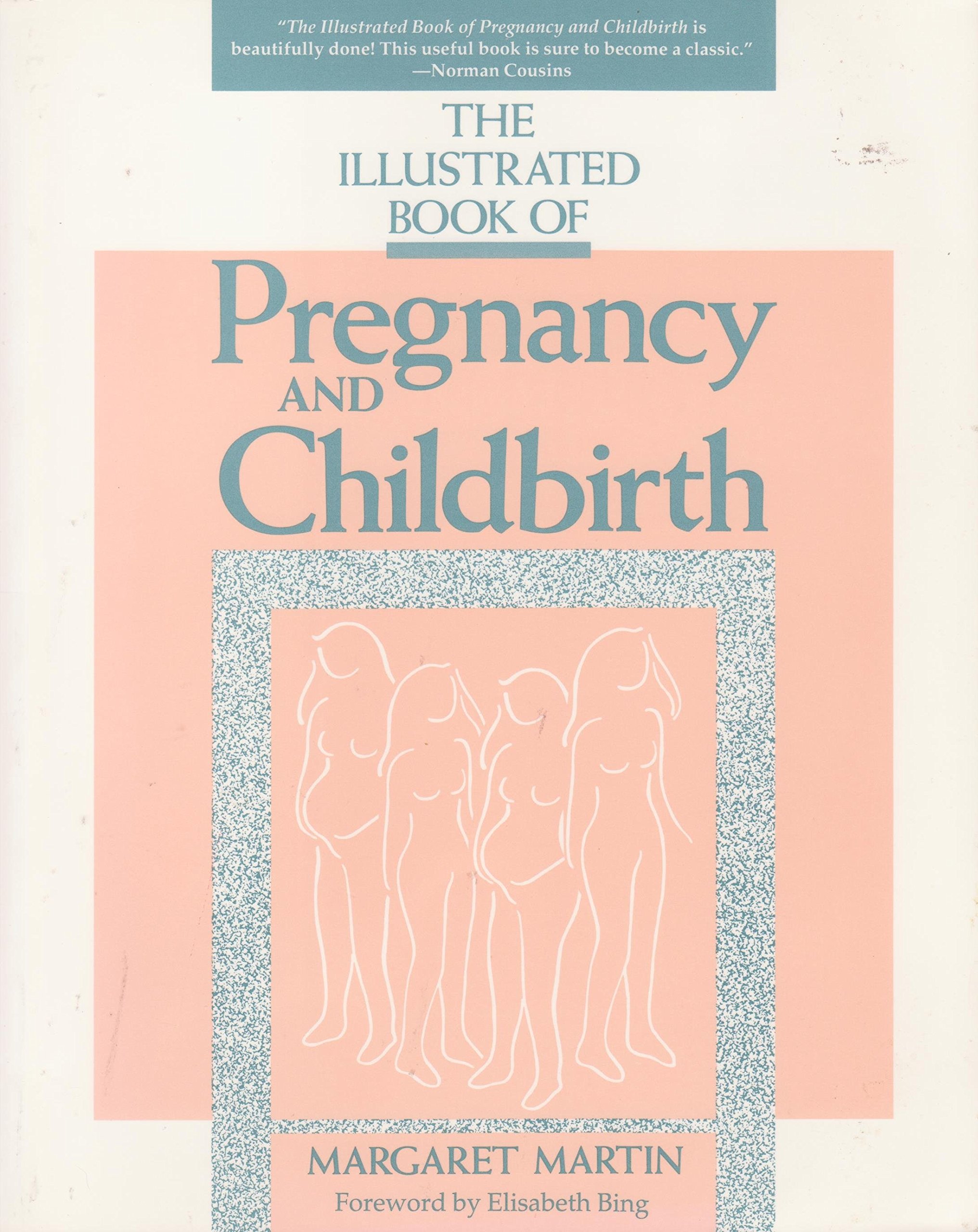 The Illustrated Book of Pregnancy and Childbirth by Margaret Martin ...