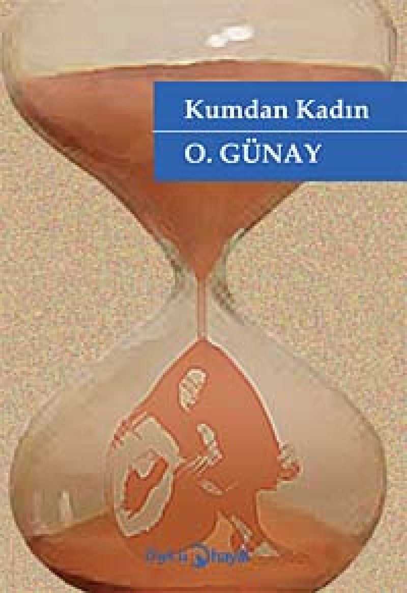 Kumdan Kadin by O. Gunay | Goodreads
