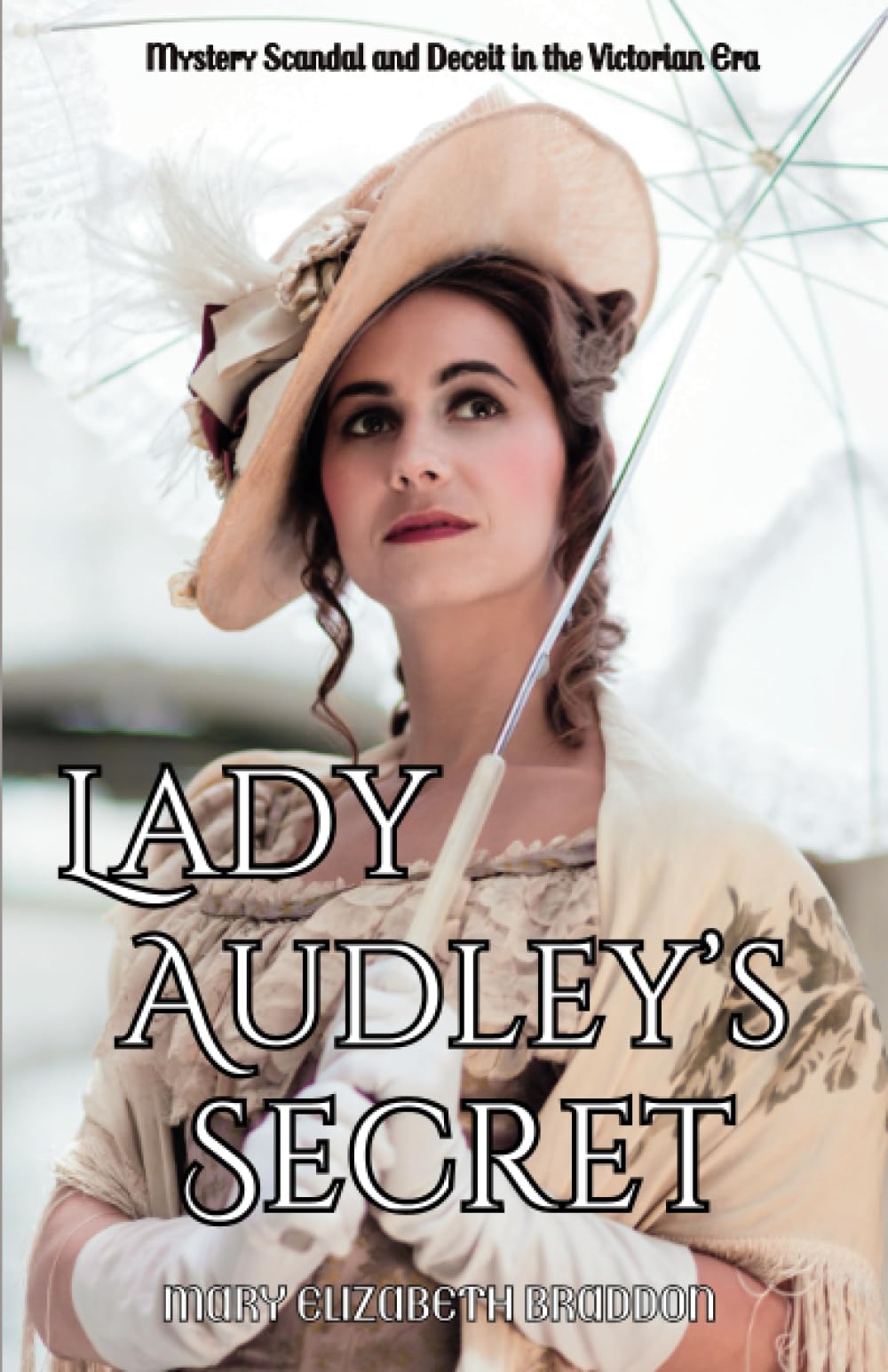 Lady Audley's Secret: Mystery Scandal And Deceit in the Victorian Era ...