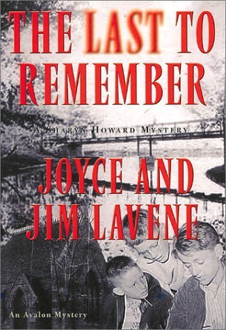 The Last To Remember by Joyce Lavene | Goodreads