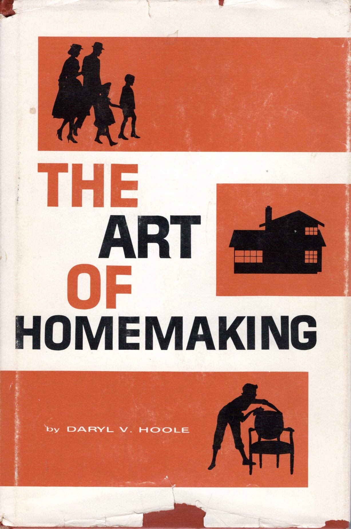 The Art of Homemaking by Daryl V. Hoole | Goodreads