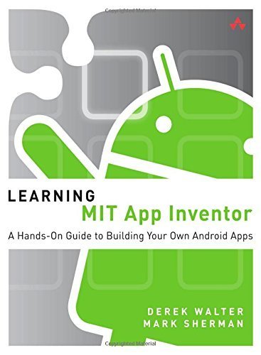 Learning MIT App Inventor: A Hands-On Guide to Building Your Own Android Apps 1st edition by ...