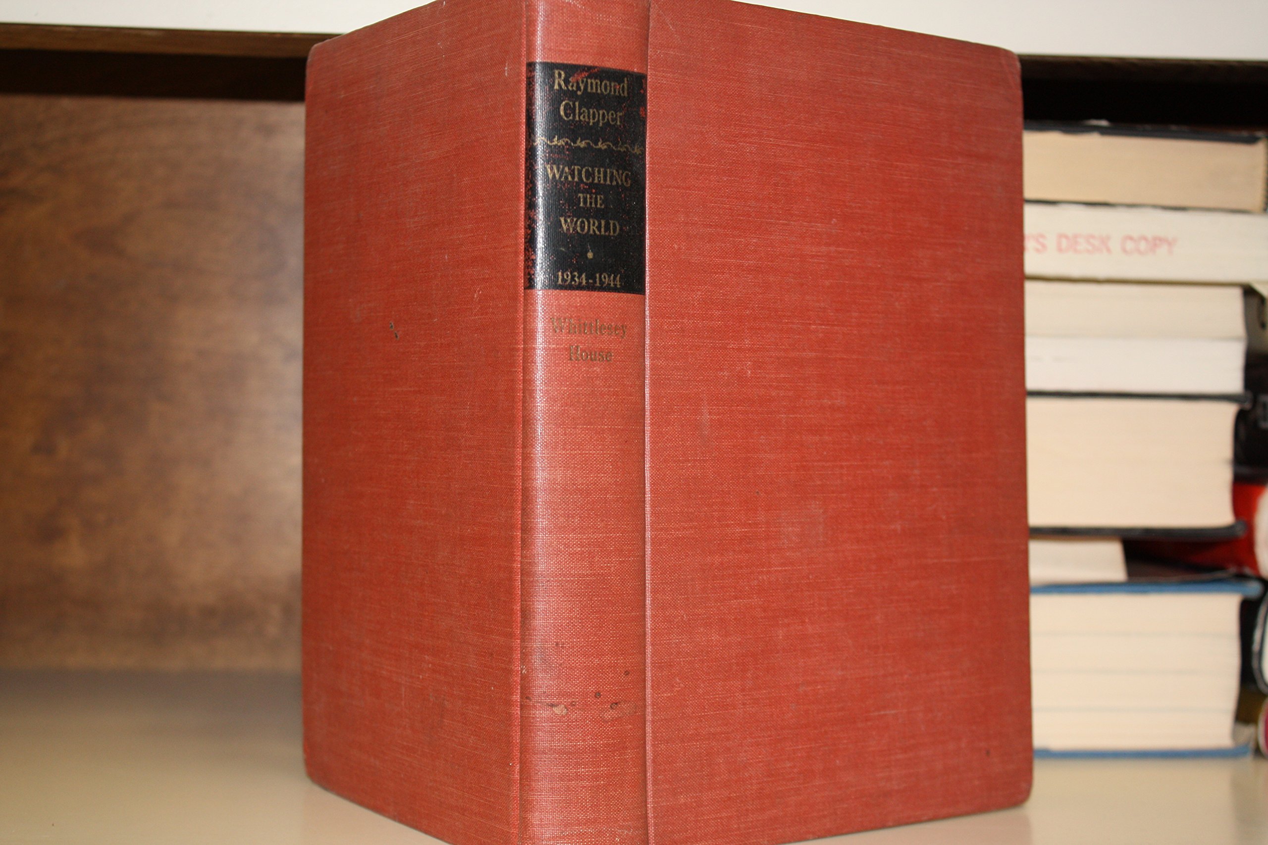 Watching the World by Raymond Illustrated Clapper | Goodreads