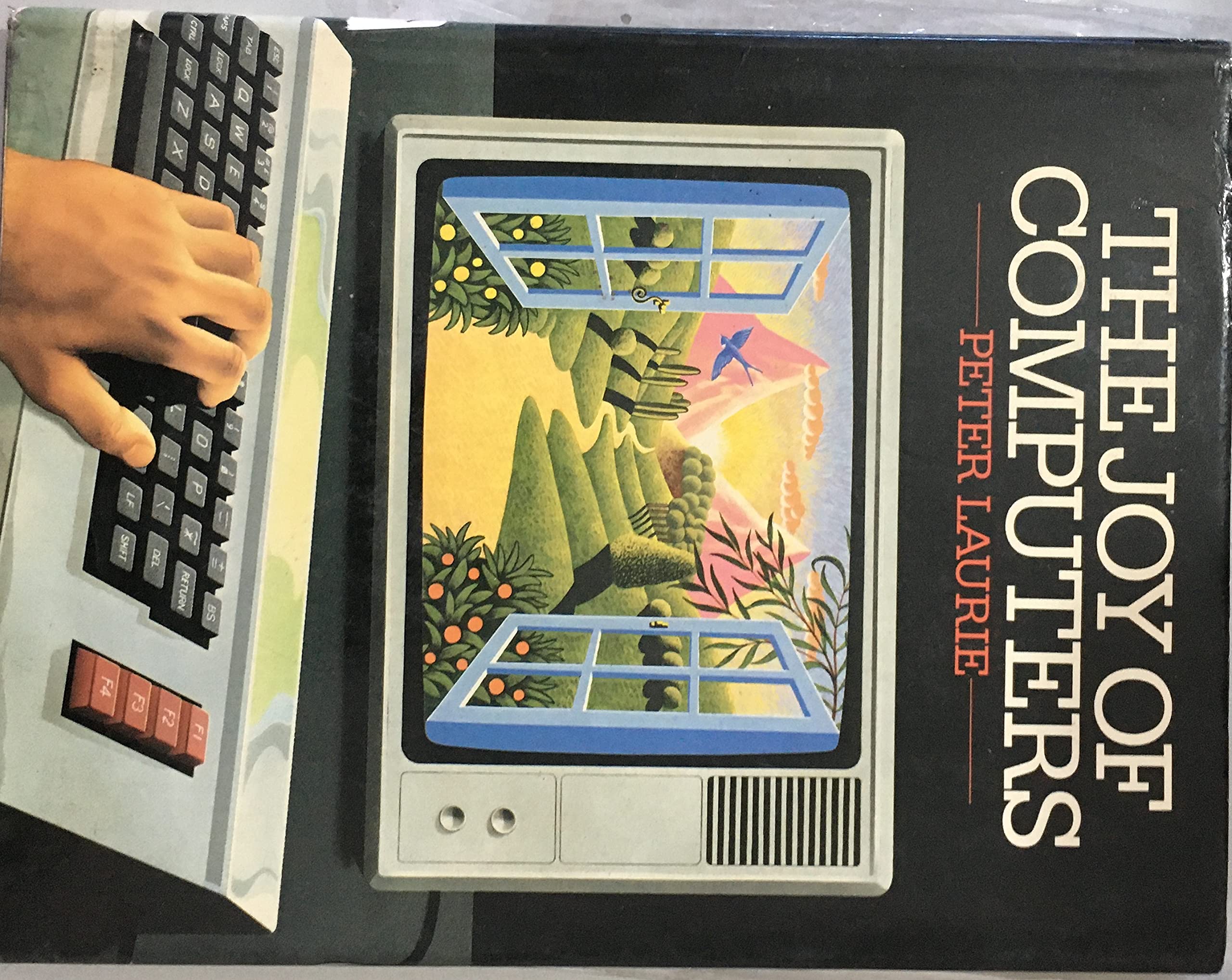 The joy of computers by Peter Laurie | Goodreads