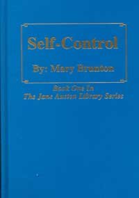 Self Control: A Novel (The Jane Austen Library) by Mary Brunton | Goodreads