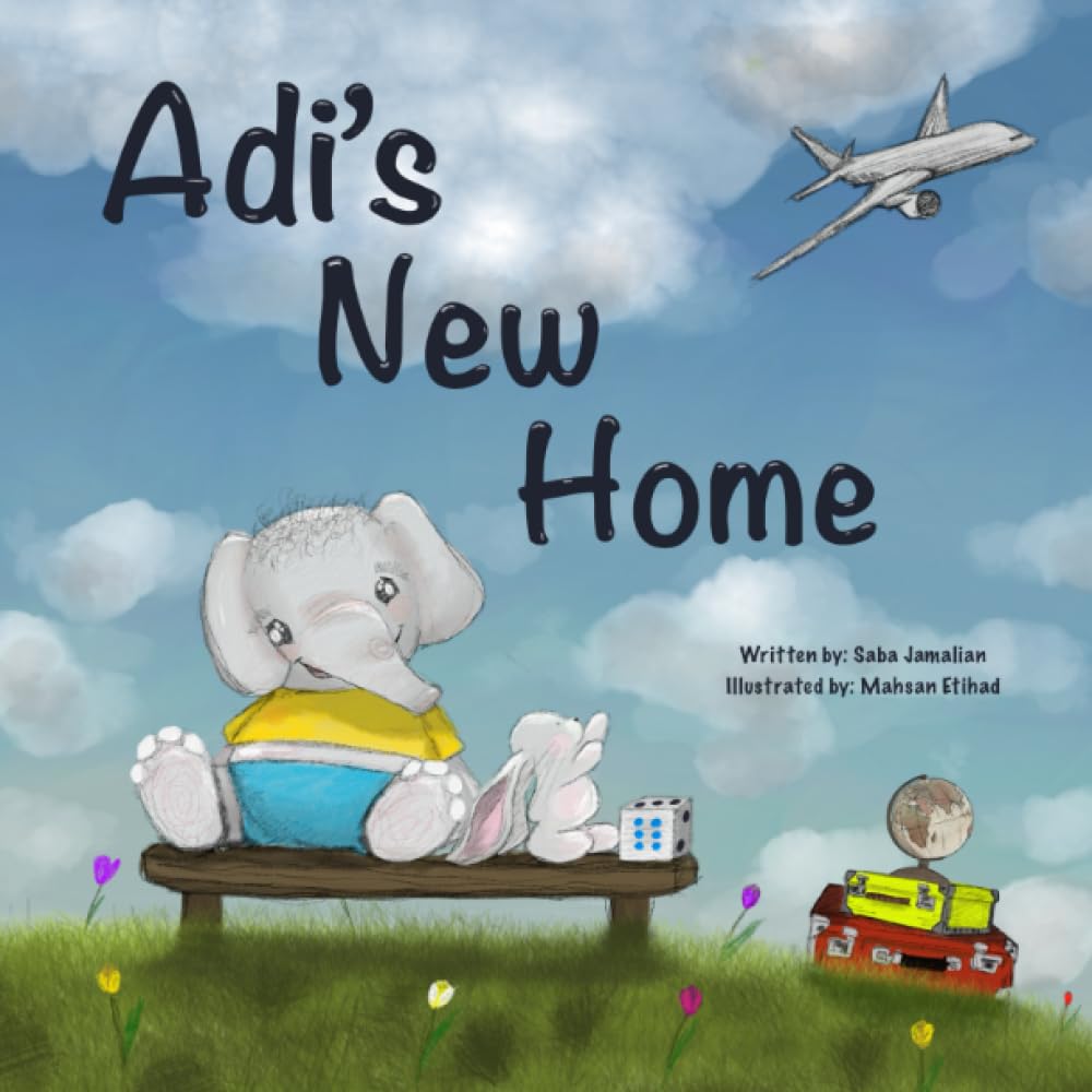 Adi's New Home by Saba Jamalian | Goodreads