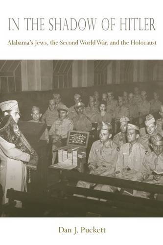 In the Shadow of Hitler: Alabama's Jews, the Second World War, and the ...