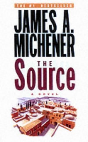 The Source by Michener, James A. New Edition by James A. Michener ...