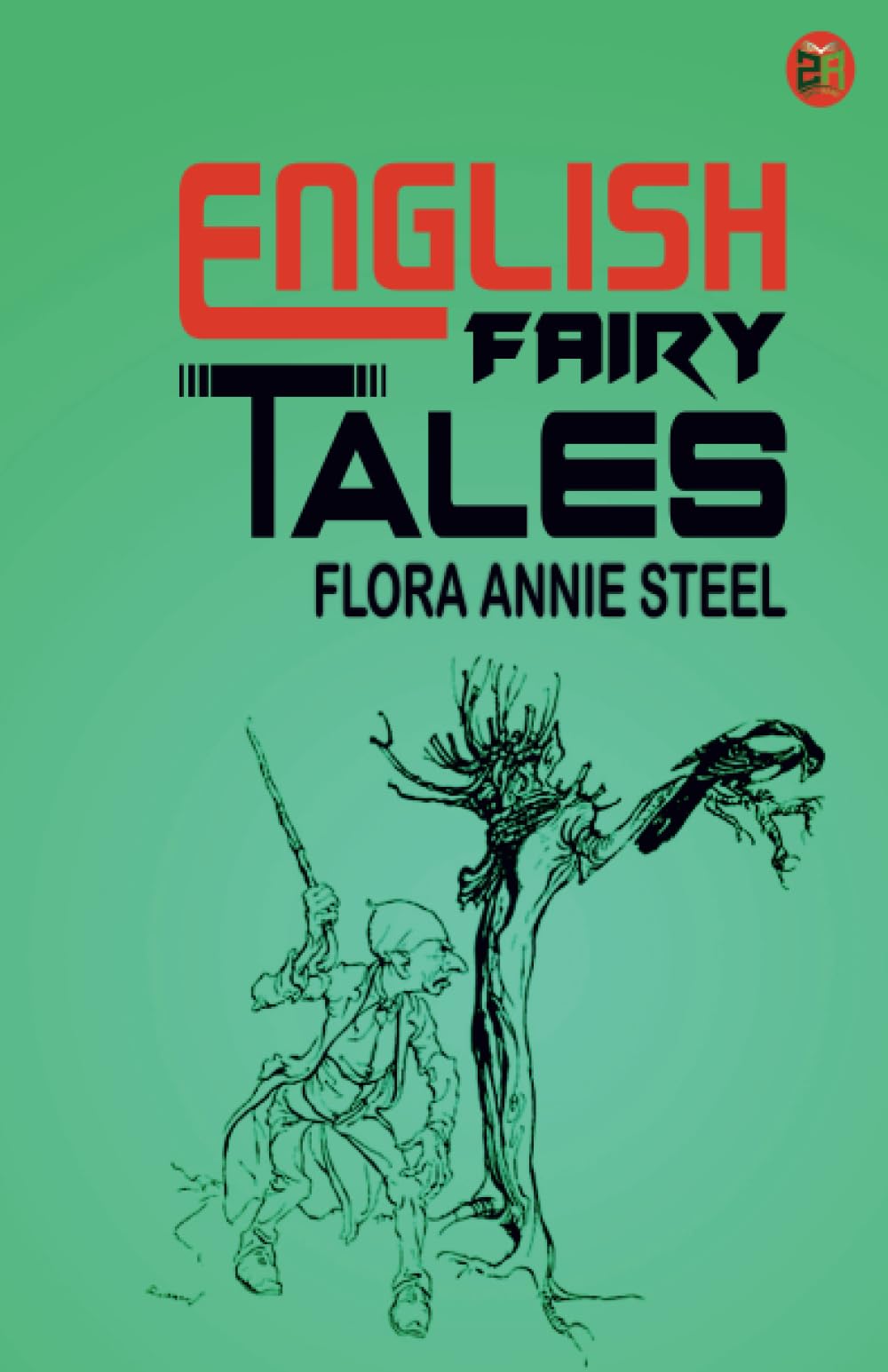 English Fairy Tales by Flora Annie Steel | Goodreads
