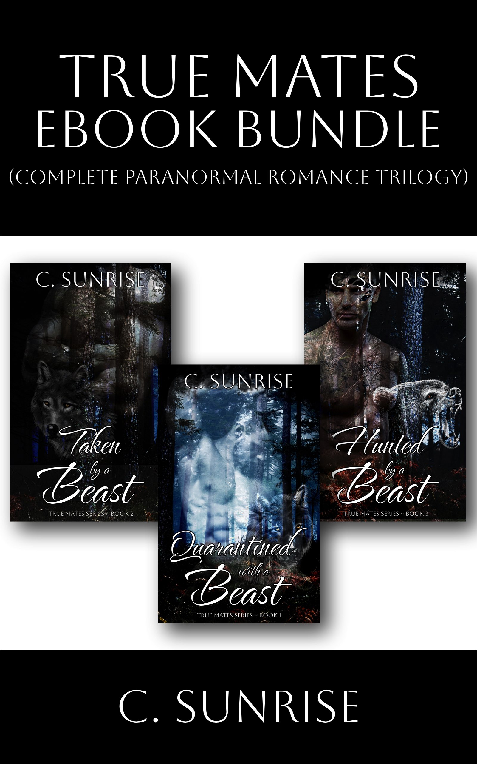 True Mates Series Ebook Bundle: 3 Paranormal Romance Stories by C ...