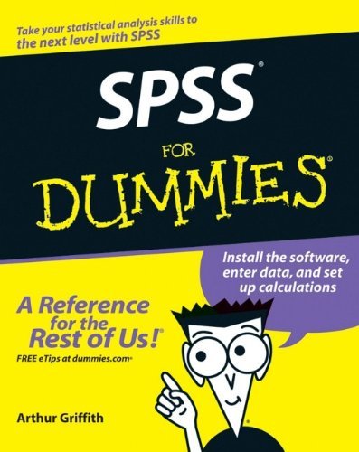 SPSS For Dummies by Arthur Griffith (2007-04-02) by Arthur Griffith ...
