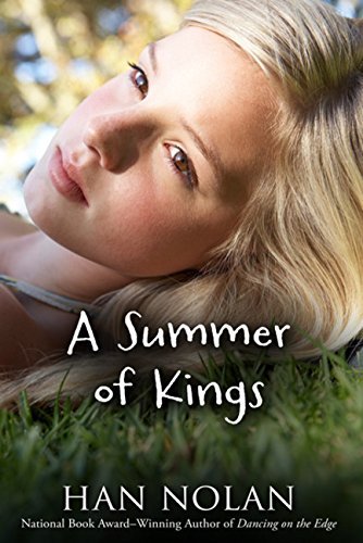 A Summer of Kings by Han Nolan (2012-02-08) by Han Nolan | Goodreads