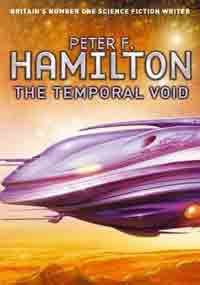 The Temporal Void by Peter F. Hamilton | Goodreads