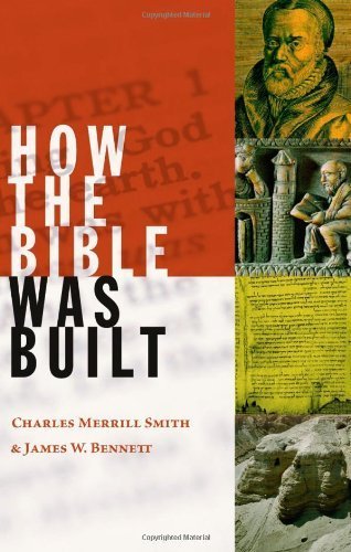 How the Bible was Built by Charlse Merrill Smith by Charles Merrill ...