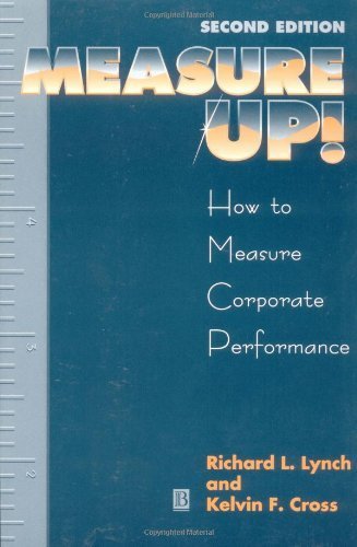 Measure Up!: Yardsticks for Continuous Improvement 2nd edition by Lynch ...