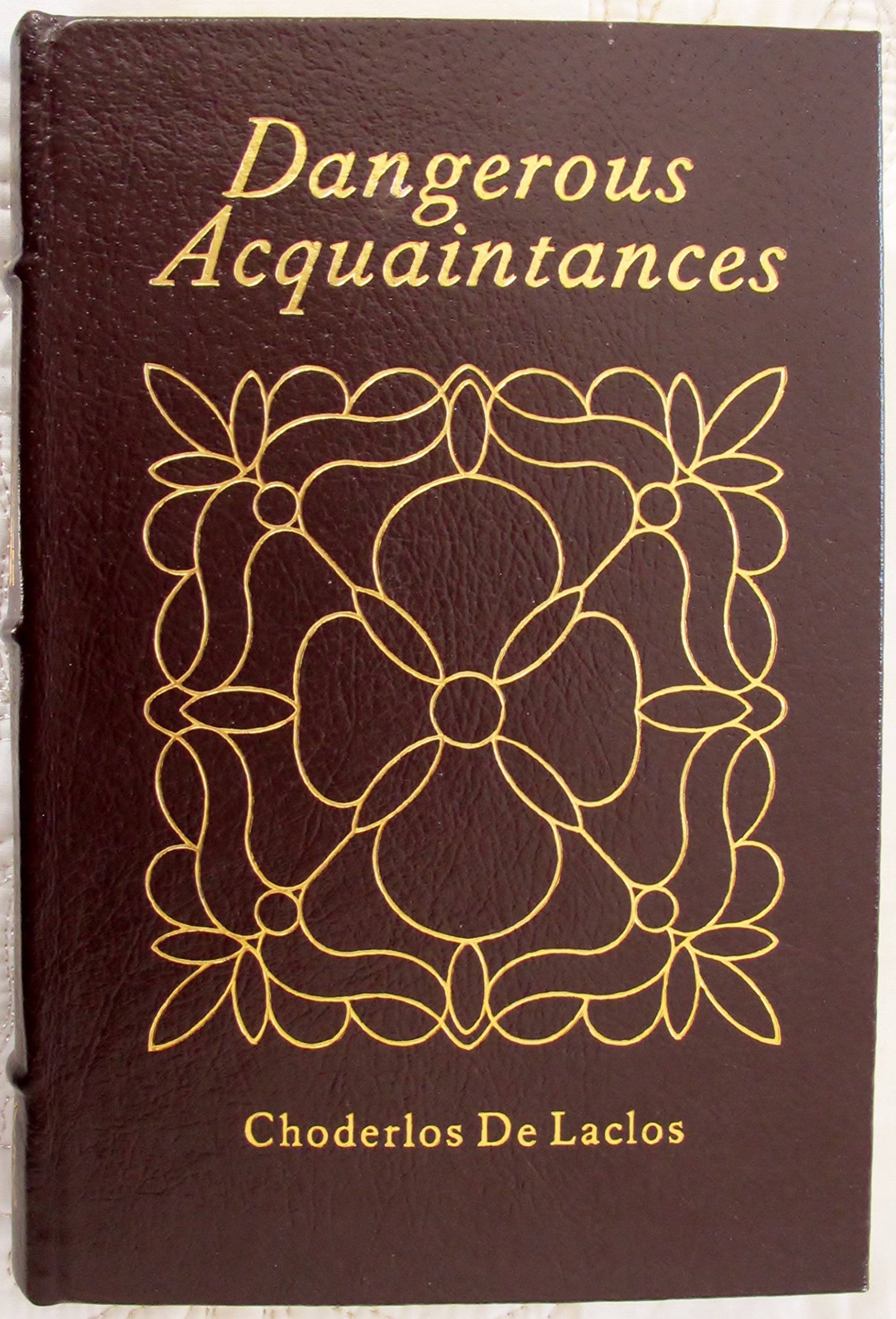 Dangerous acquaintances by Pierre Choderlos de Laclos | Goodreads