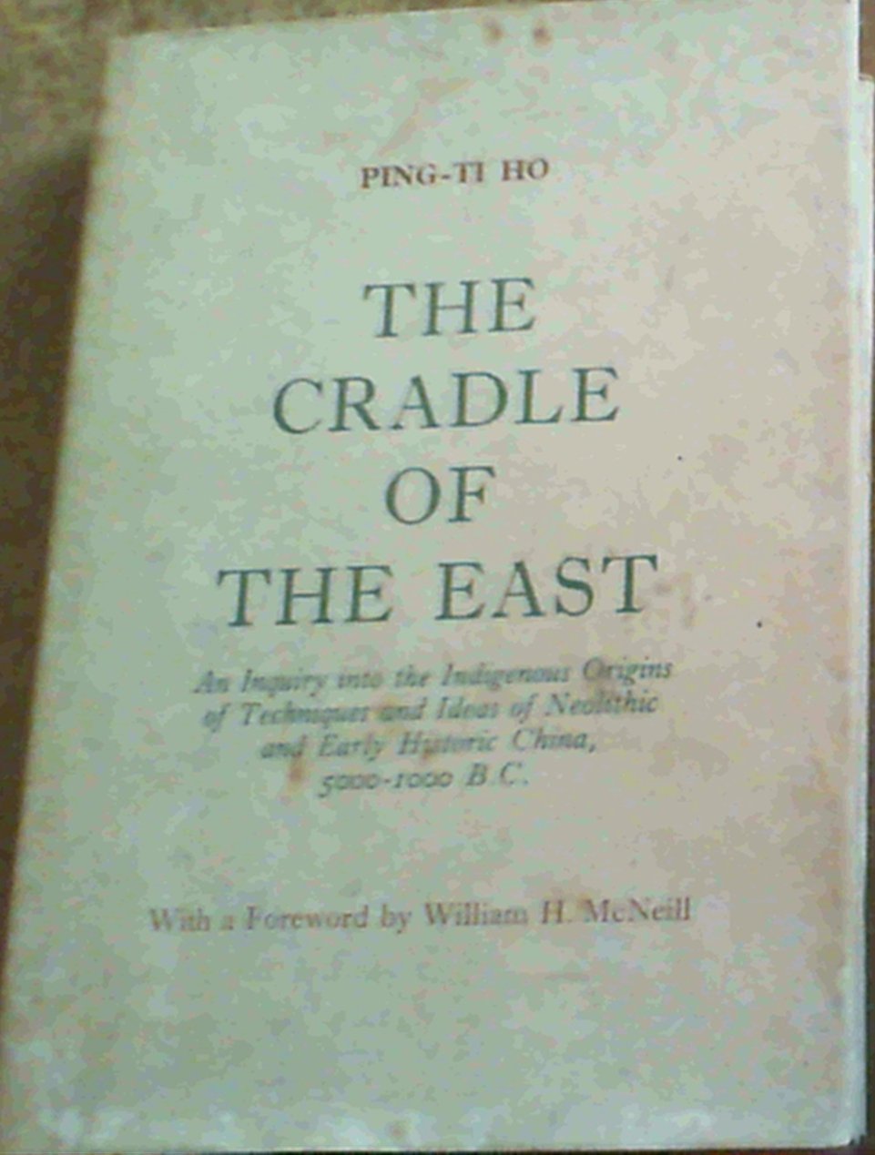 The cradle of the East: An inquiry into the indigenous origins of ...