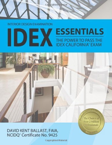 IDEX Essentials: The Power to Pass the IDEX California? Exam by David ...