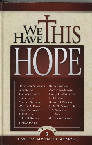 We Have This Hope, Vol 2 by John Nevins Andrews | Goodreads