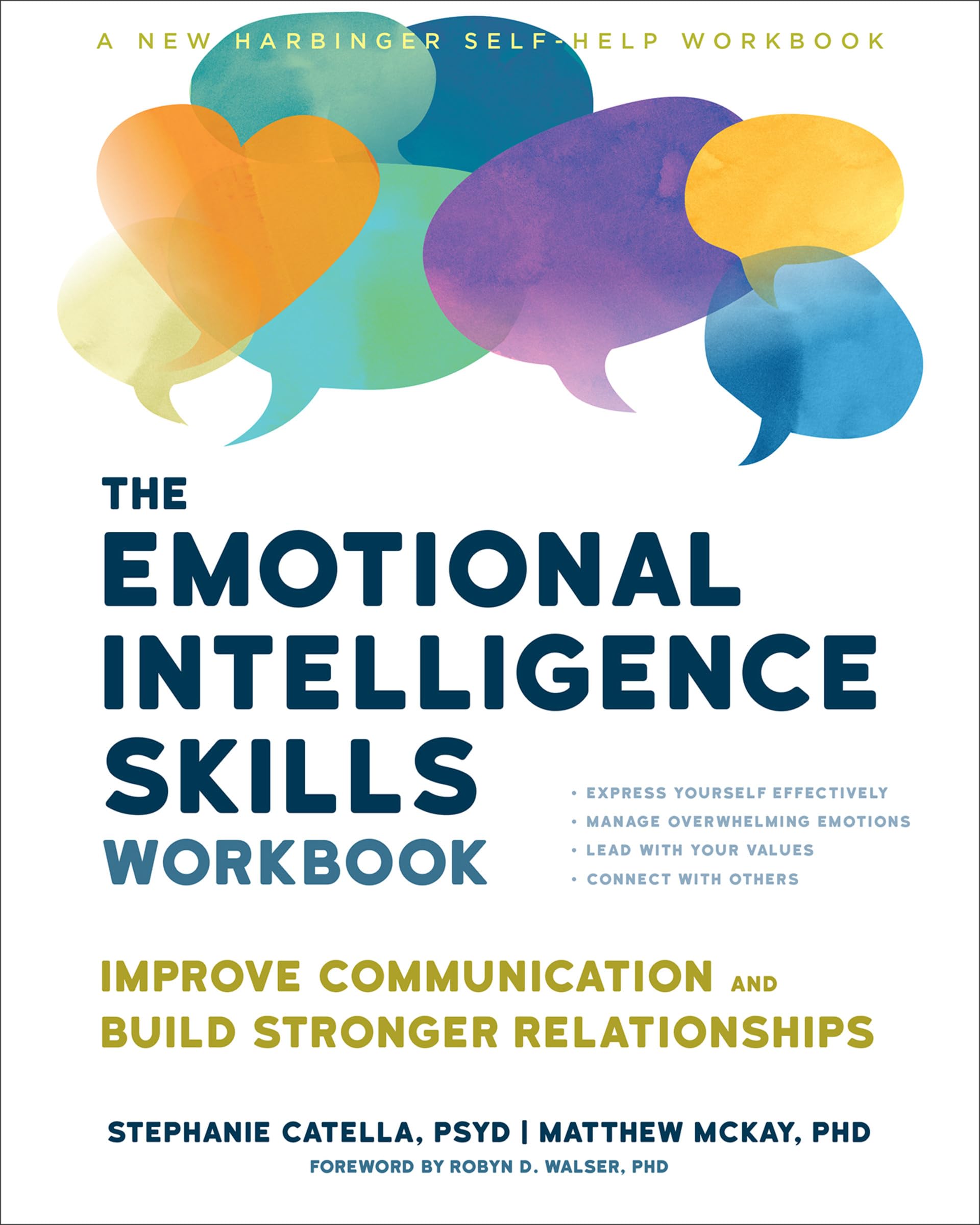 The Emotional Intelligence Skills Workbook: Improve Communication and ...