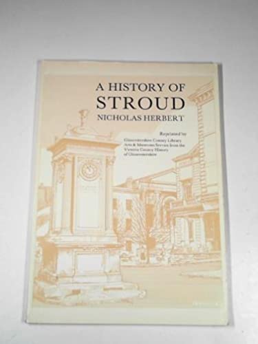 A history of Stroud by Nicholas Herbert | Goodreads