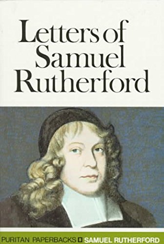 [Letters of Samuel Rutherford: A Selection] (By: Samuel Rutherford ...