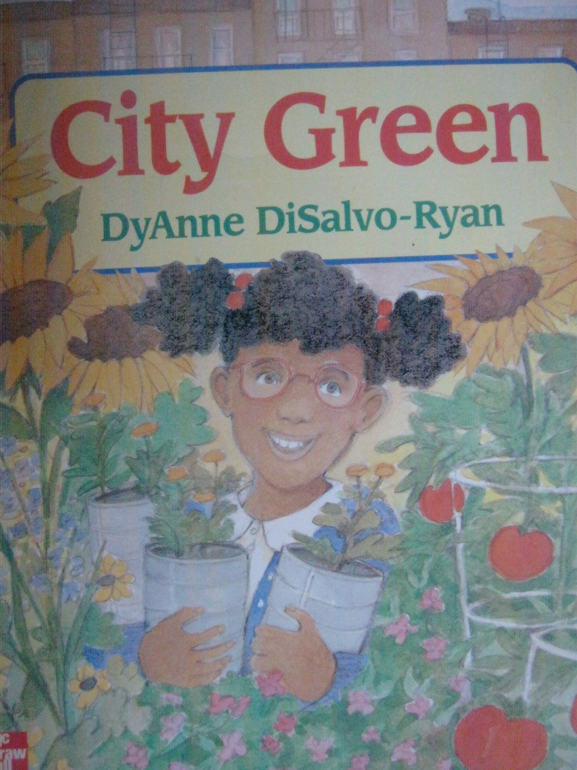 City Green (Big Book) by DyAnne DiSalvo-Ryan | Goodreads