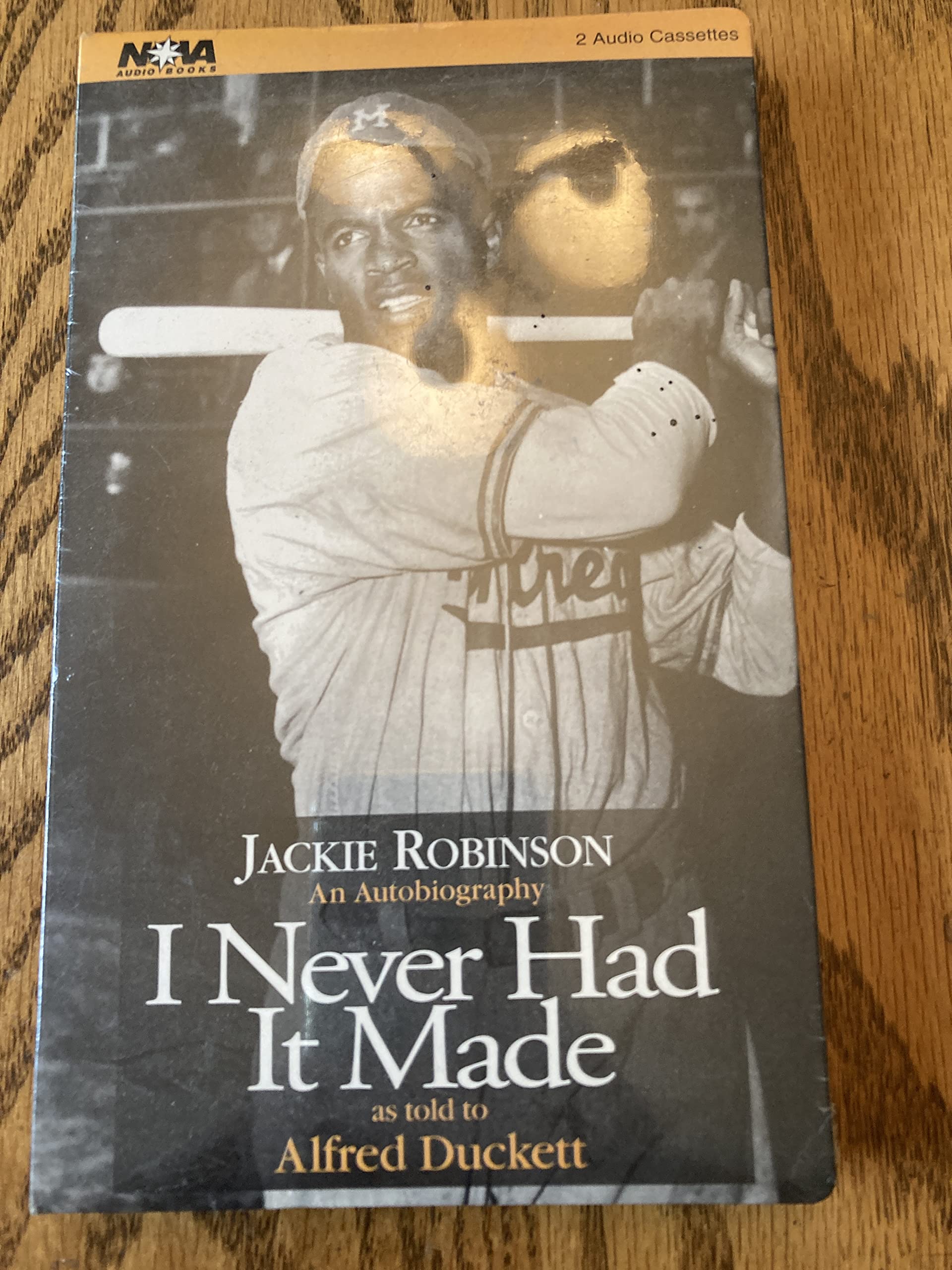 I Never Had It Made: The Autobiography of Jackie Robinson by Alfred ...