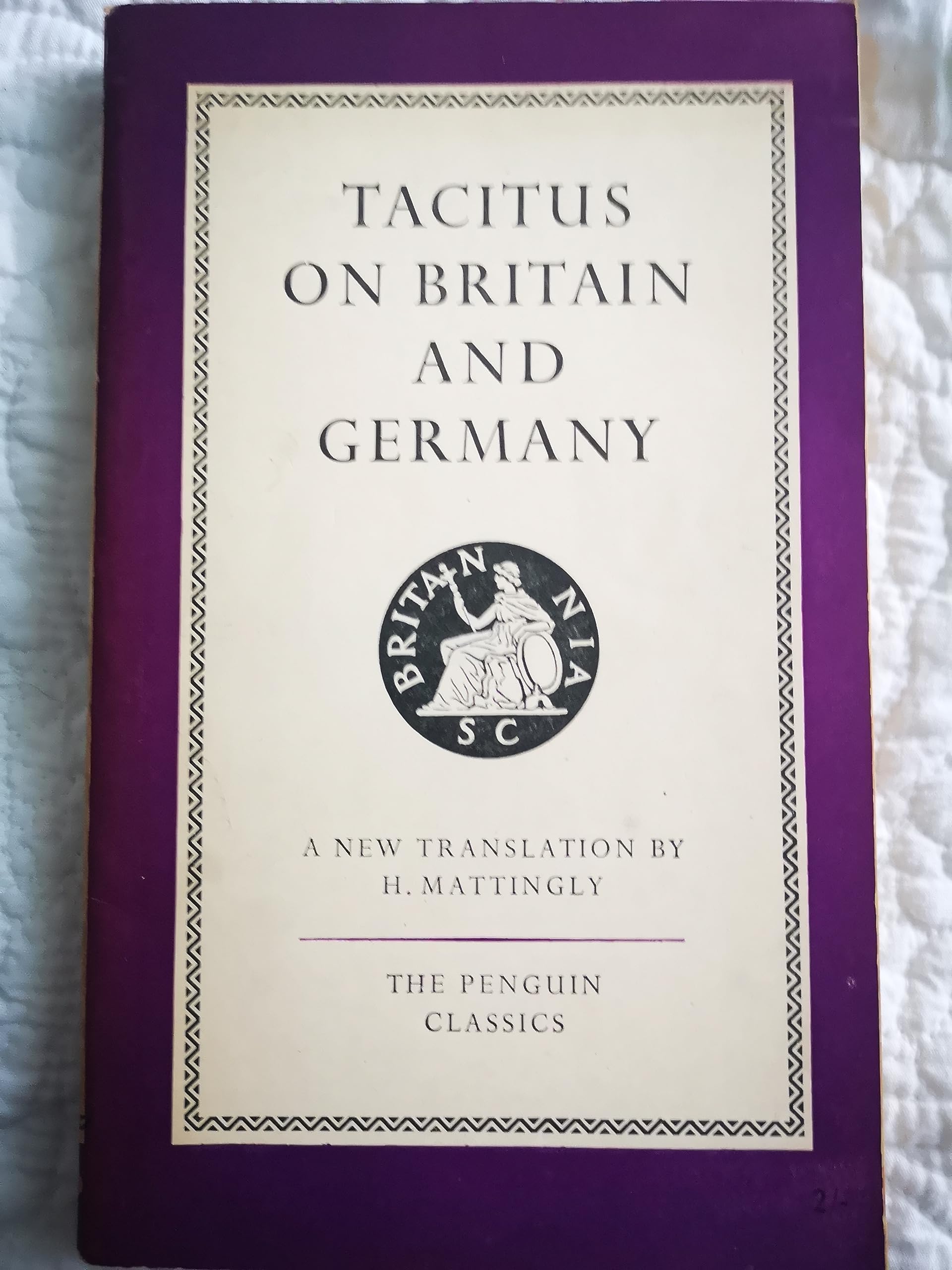 Tacitus on Britain and Germany by H. Tacitus; Mattingly | Goodreads