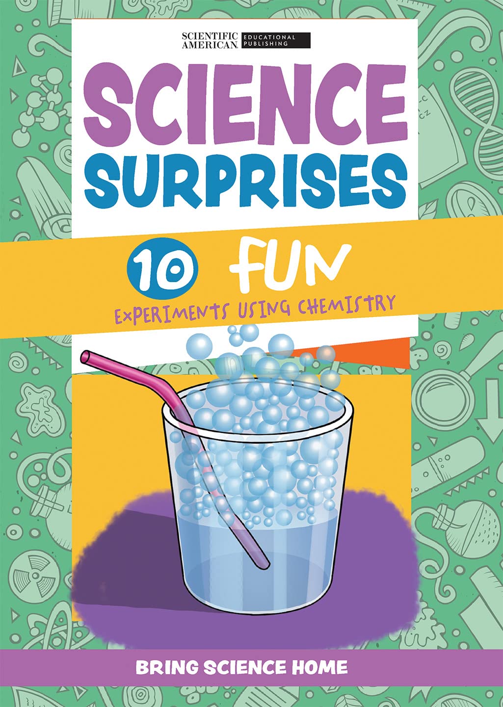 Science Surprises: 10 Fun Experiments Using Chemistry by Scientific ...