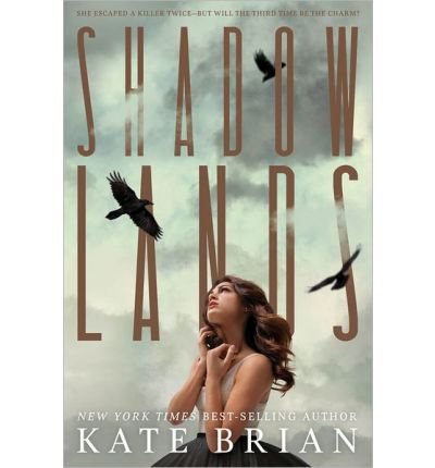 Shadowlands by Kate Brian | Goodreads