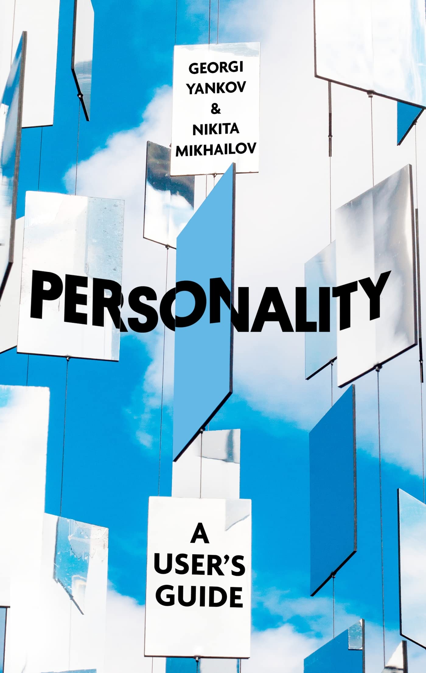 Personality: A User's Guide by Nikita Mikhailov | Goodreads