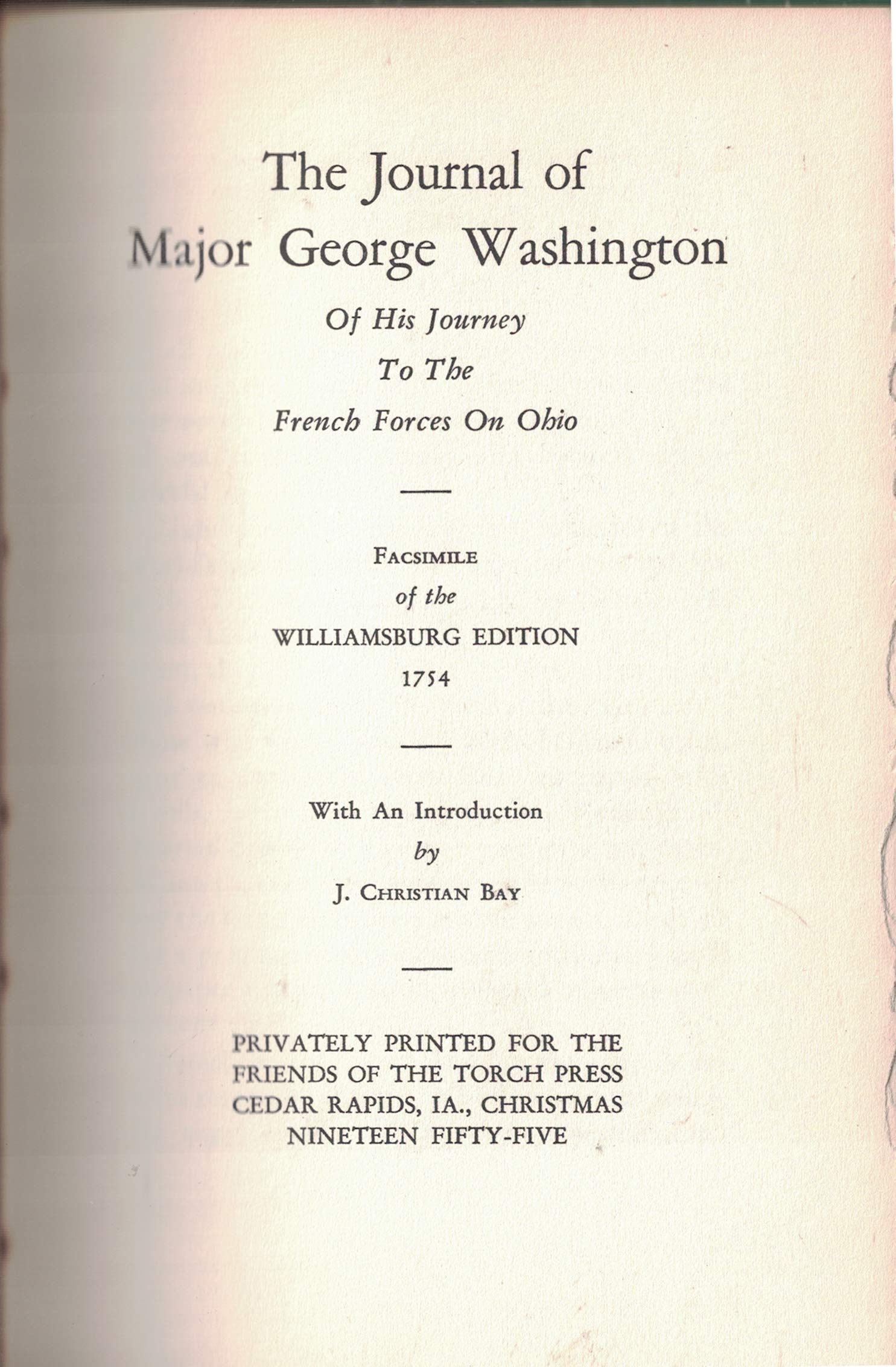 The Journal of Major George Washington Of His Journey To the French ...
