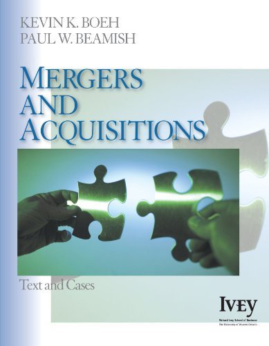 Mergers and Acquisitions: Text and Cases (The Ivey Casebook Series) by ...