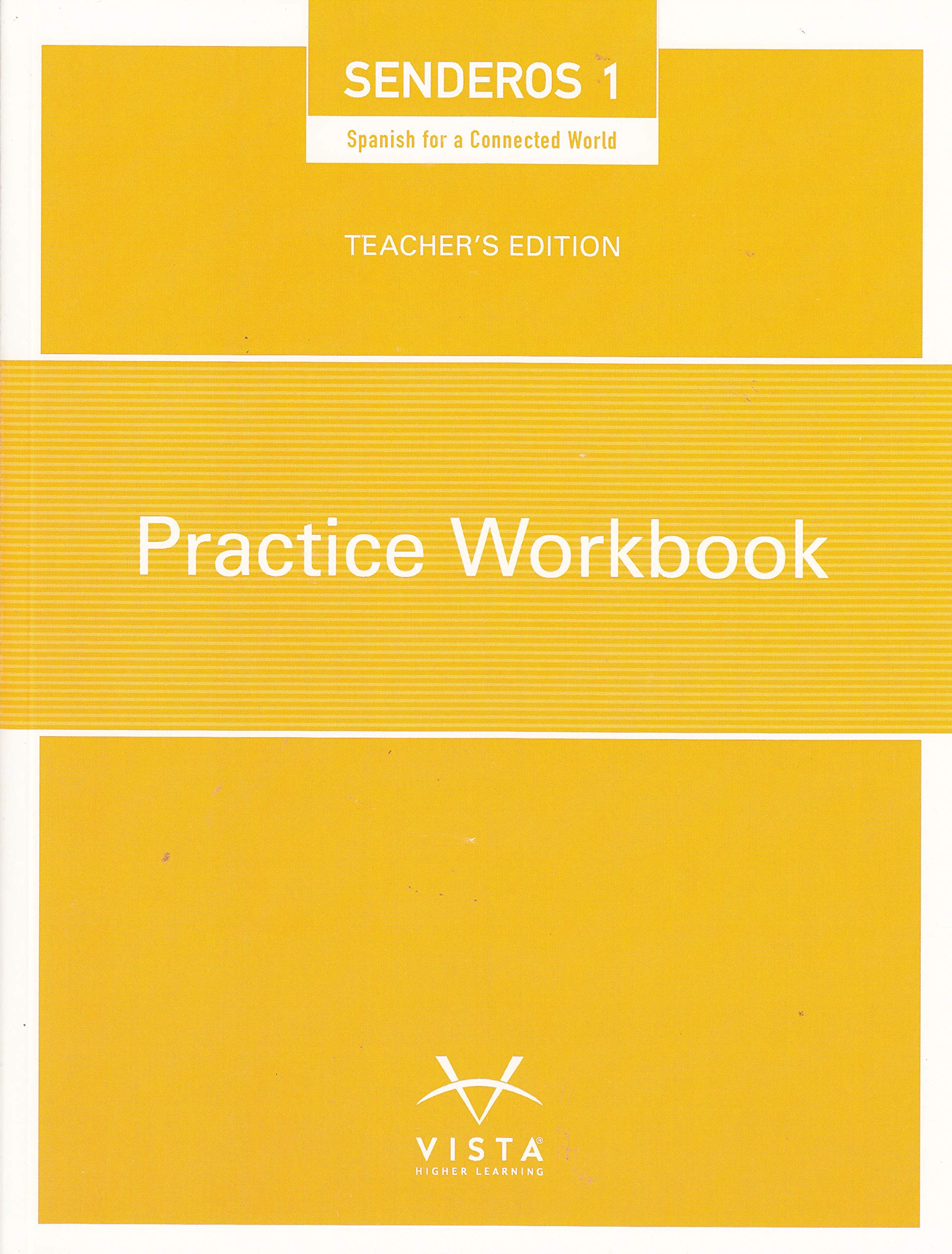 SENDEROS 1 TEACHER'S EDITION PRACTICE WORKBOOK by unknown author ...
