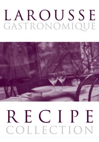 Larousse Gastronomique Recipe Collection: 'Meat, Poultry & Game', 'Fish ...