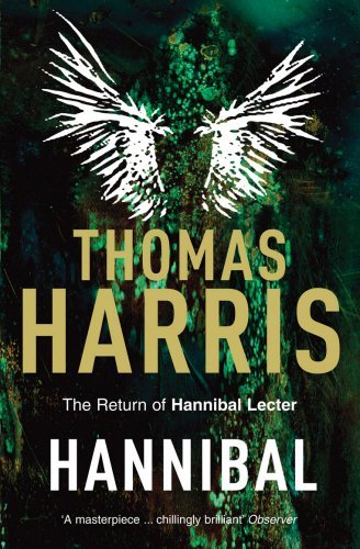 Hannibal (Hannibal Lecter) by Thomas Harris by Thomas Harris | Goodreads