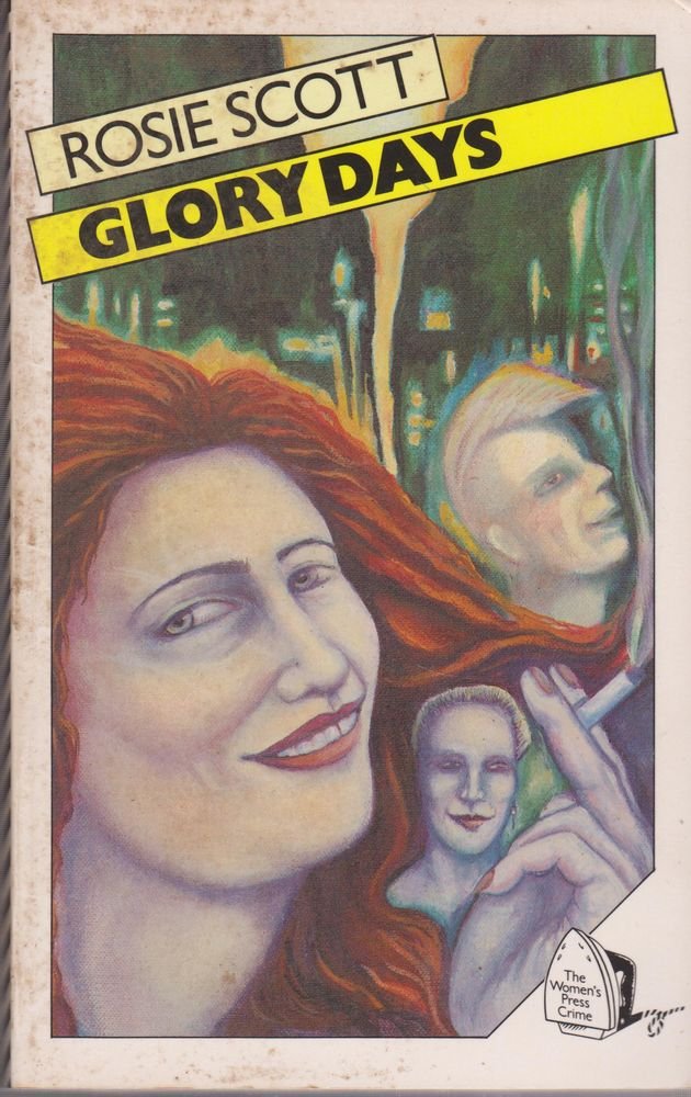 Glory Days by Rosie Scott | Goodreads
