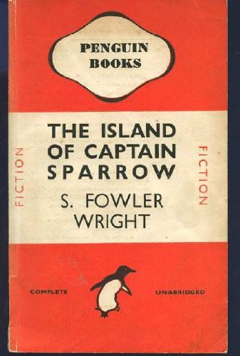 The Island of Captain Sparrow by S. Fowler Wright | Goodreads