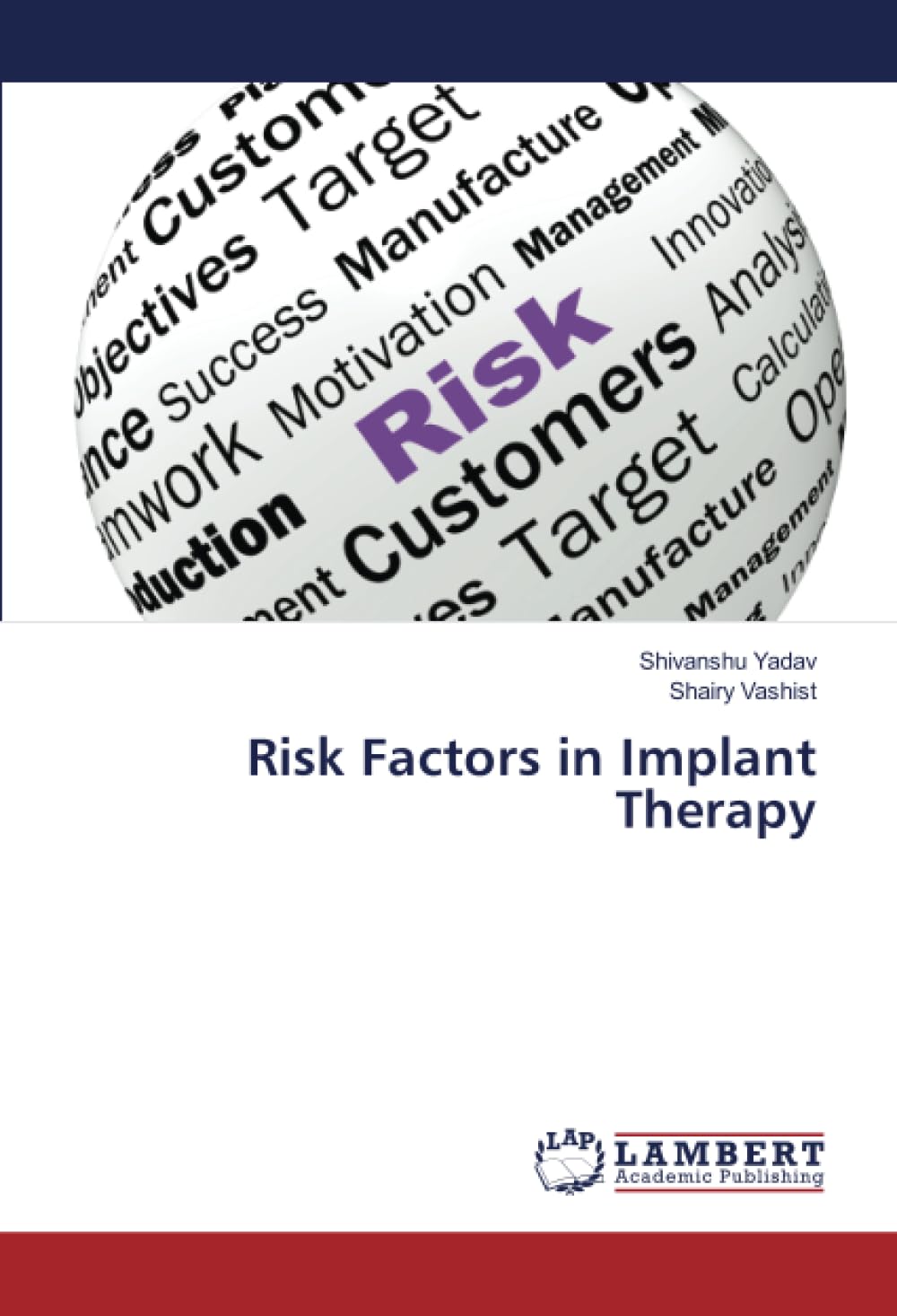 Risk Factors in Implant Therapy by Shivanshu Yadav | Goodreads