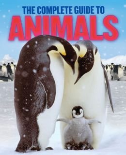 The Complete Guide to Animals by Barbara Toft | Goodreads