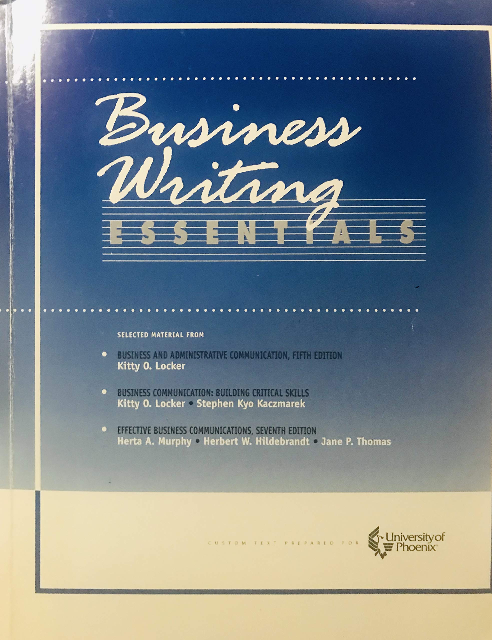 Business Writing Essentials by Kitty O. Locker and Herta A. Murphy ...