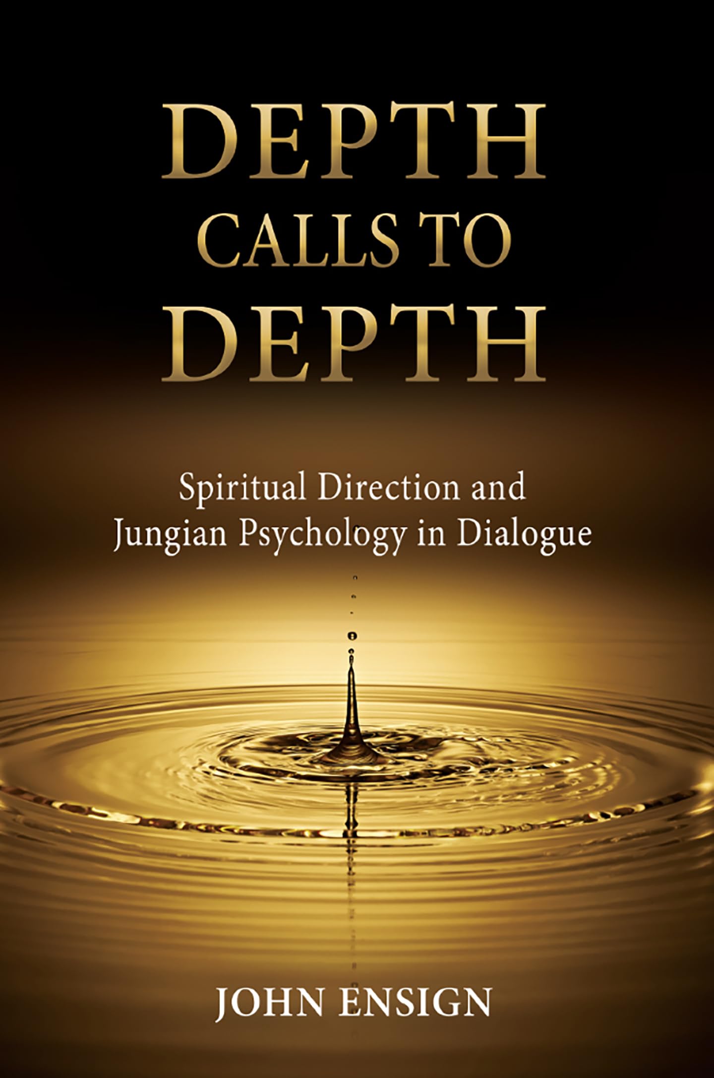 Depth Calls To Depth Spiritual Direction And Jungian Psychology In depth-calls-to-depth-spiritual-direction-and-jungian-psychology-in